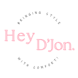 Hey D'Jon. – HEY D'JON. LLC